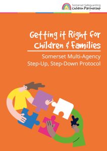 Multi-Agency Step Up, Step Down Protocol - Somerset Safeguarding ...